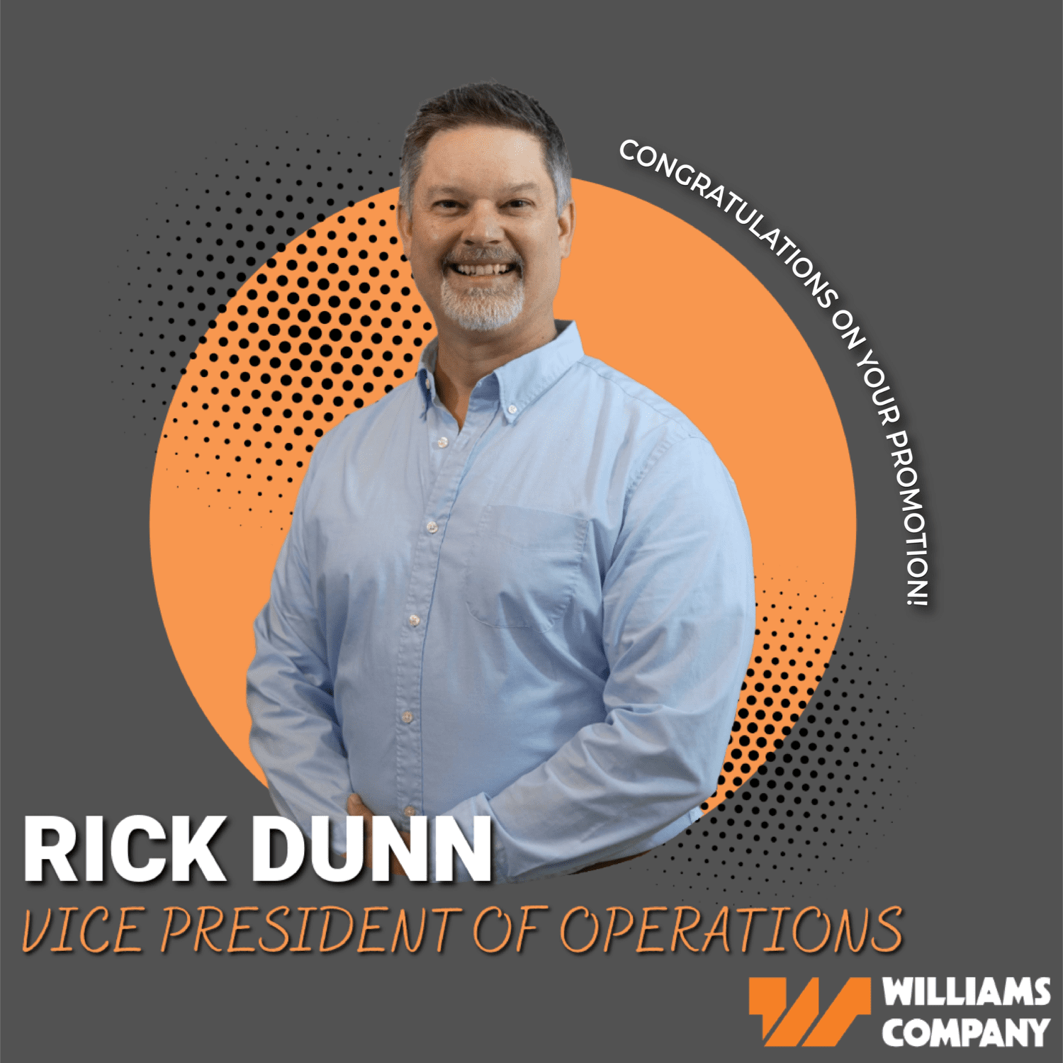 Celebrating Growth: Rick Dunn Promoted to Vice President of Operations! - Williams Company
